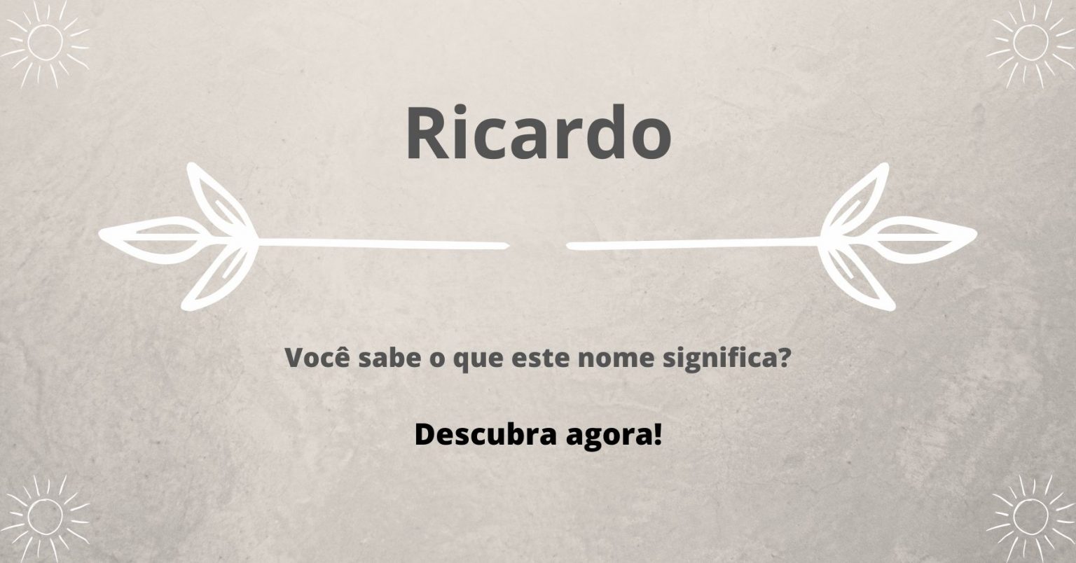 Significado do nome Ricardo