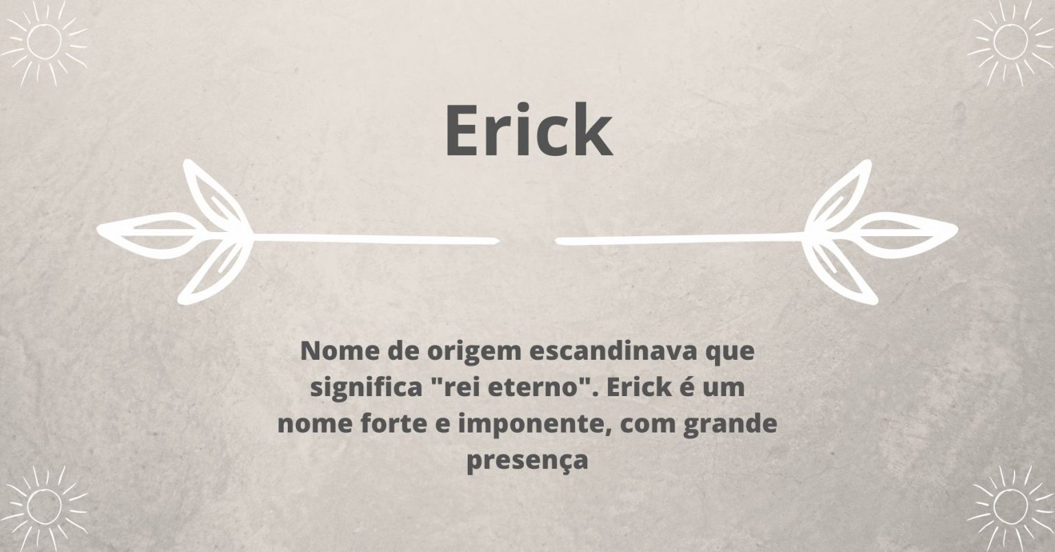 Significado do nome Erick