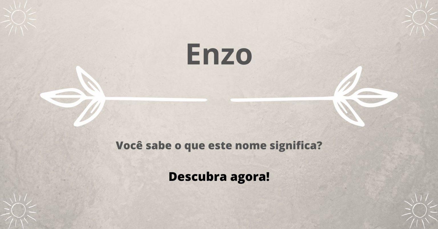 Significado do nome Enzo
